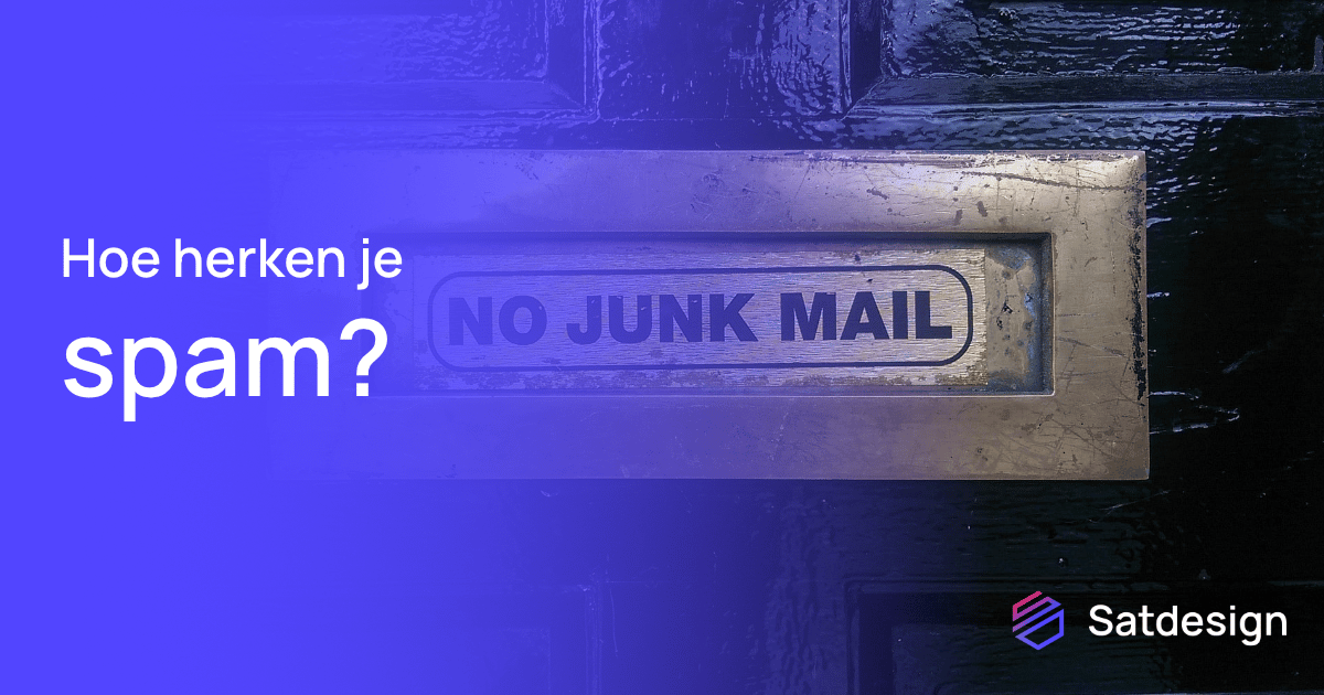 Hoe herken je spam? - Satdesign